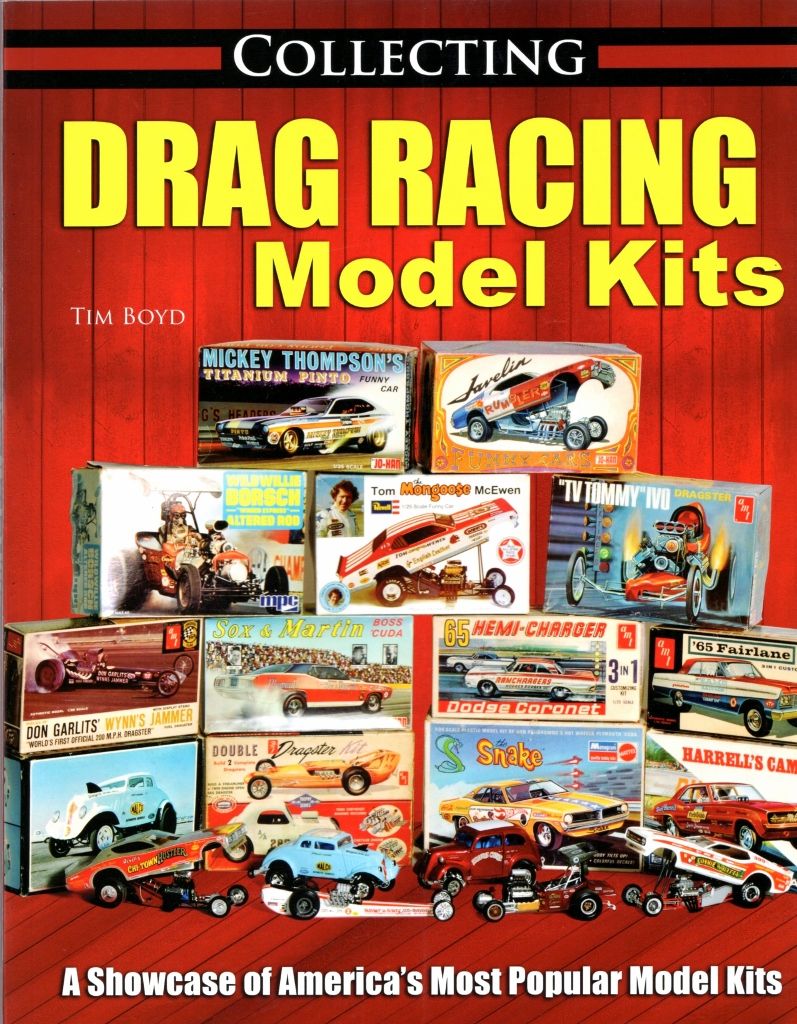 Collecting Drag Racing Model Kits by Tim Boyd - Spotlight Hobbies