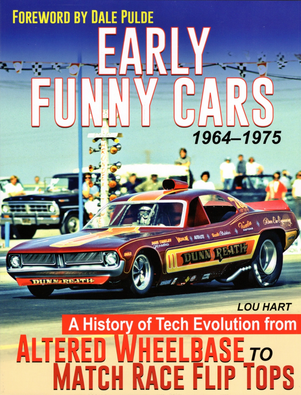Early Funny Cars: A History of Tech Evolution from Altered Wheelbase to ...