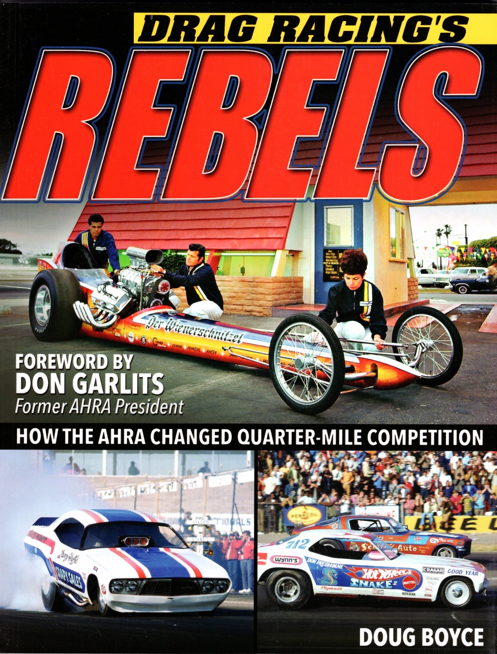 Drag Racing's Rebels: How the AHRA Changed Quarter-Mile Competition ...